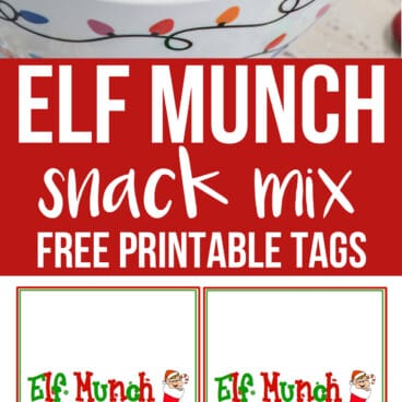 Elf Munch Snack Mix (Free Printable) - Crazy for Crust