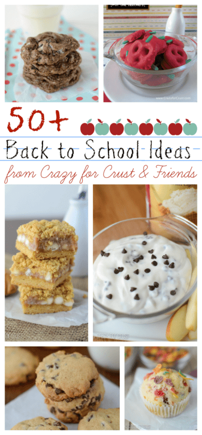 50 Back to School Ideas from Breakfast to Snack - Crazy for Crust
