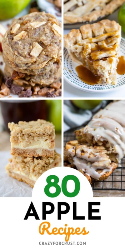 Over 80 EASY Apple Recipes for all year long - Crazy for Crust