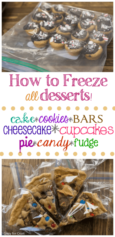 Learn How to Freeze Desserts easily - Crazy for Crust