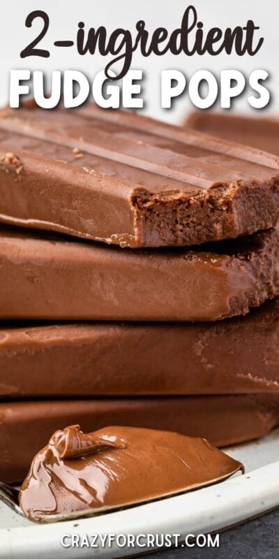 2 ingredient Fudge Pops - Crazy for Crust