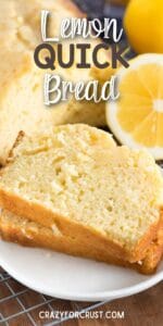 BEST Lemon Bread Recipe - Crazy for Crust