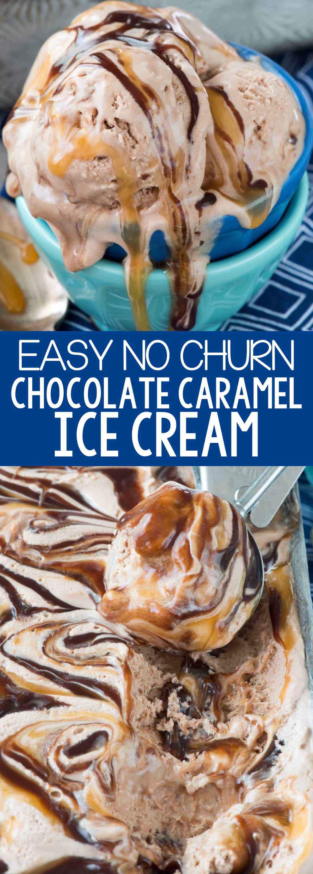No Churn Chocolate Caramel Ice Cream - Crazy for Crust