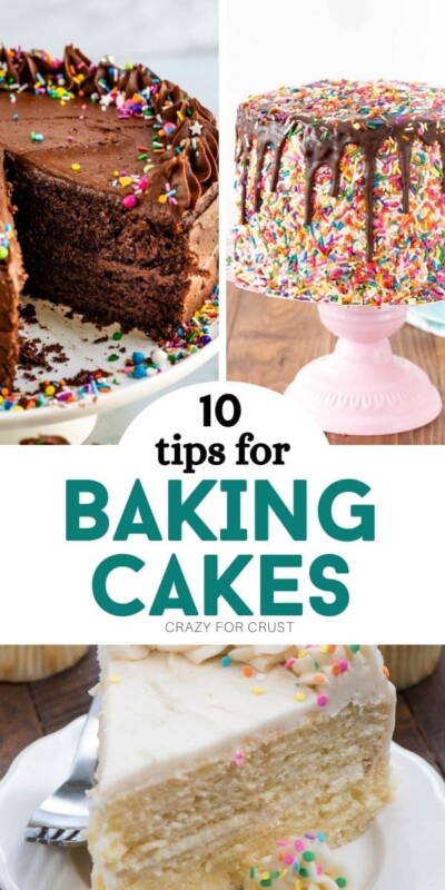 10 CAKE BAKING TIPS for better cakes - Crazy for Crust