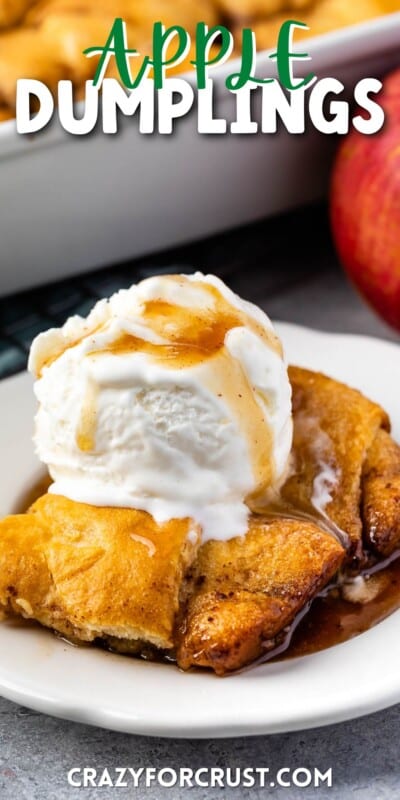 Easy Apple Dumplings - Crazy for Crust