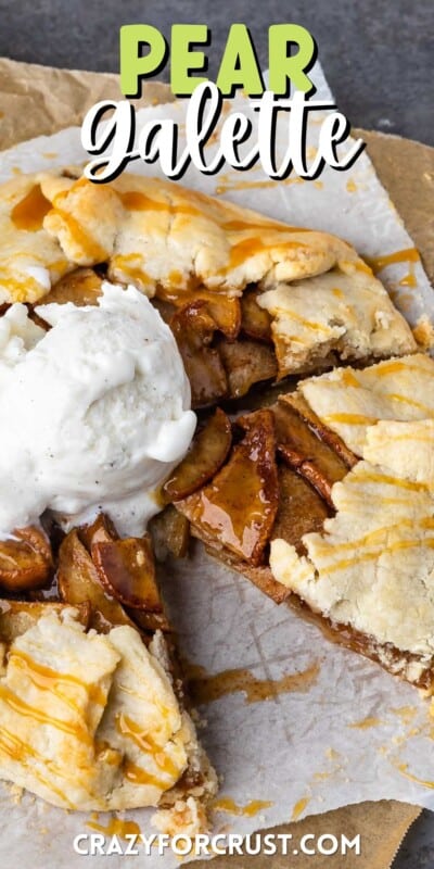 Caramel Pear Galette - Crazy for Crust